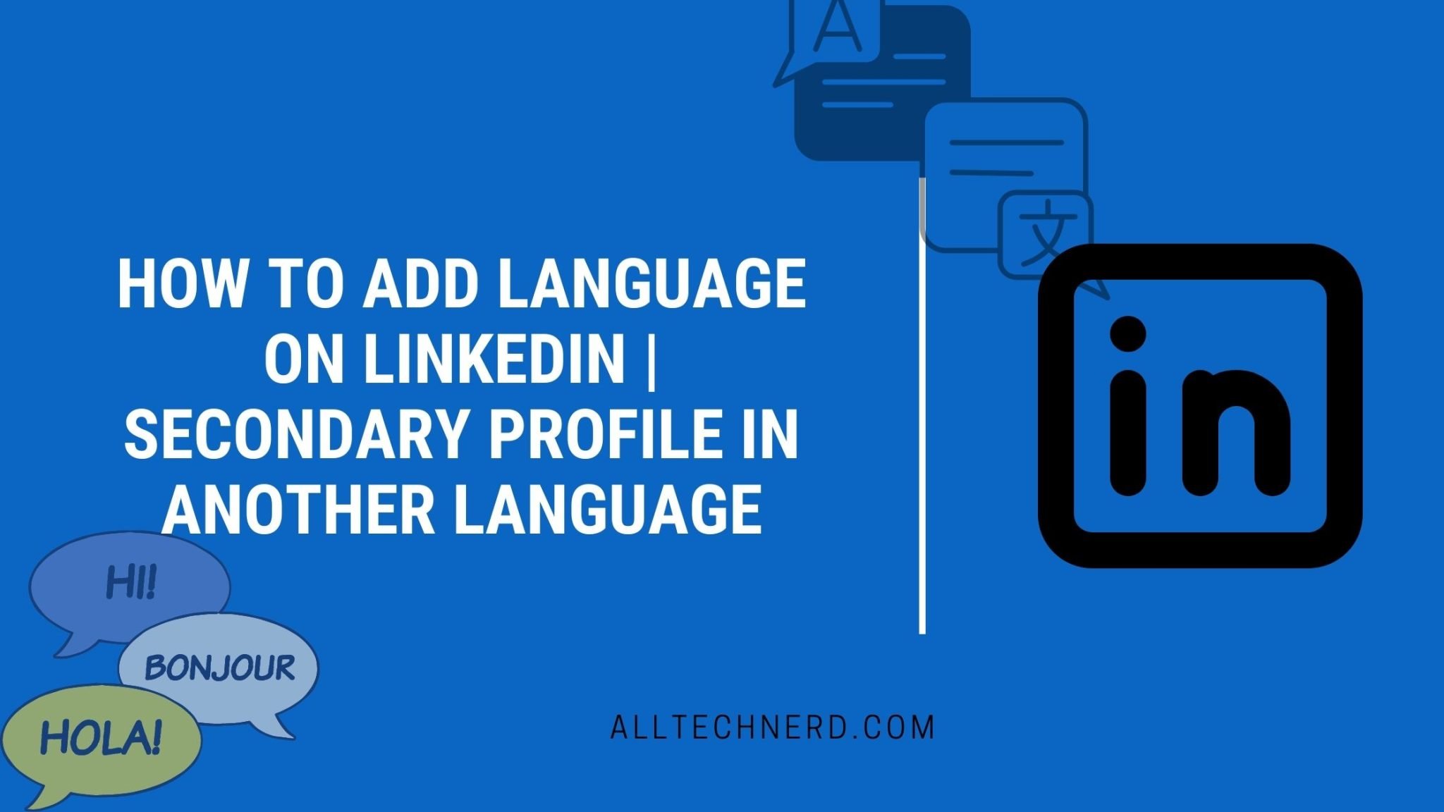 How to Add Language on LinkedIn | Secondary Profile in Another Language ...